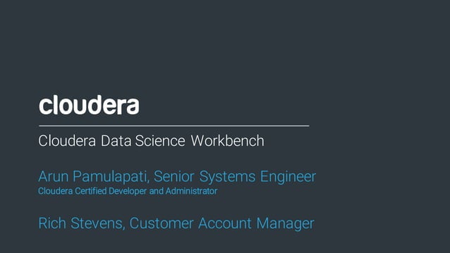 NOVA Data Science Meetup 2-21-2018 Presentation Cloudera Data Science Workbench | PPT