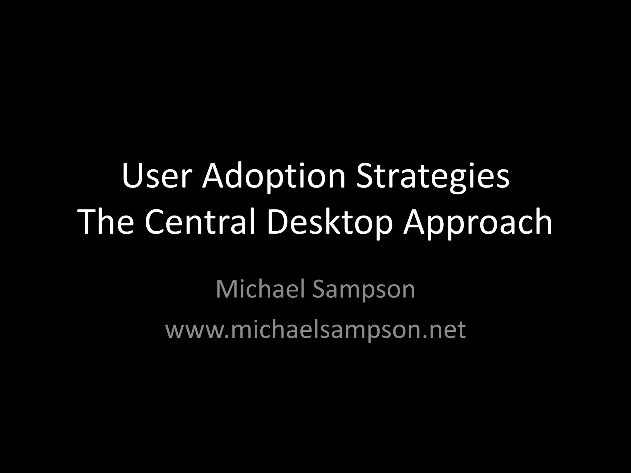 User Adoption Strategies for Collaboration Software | PPTX