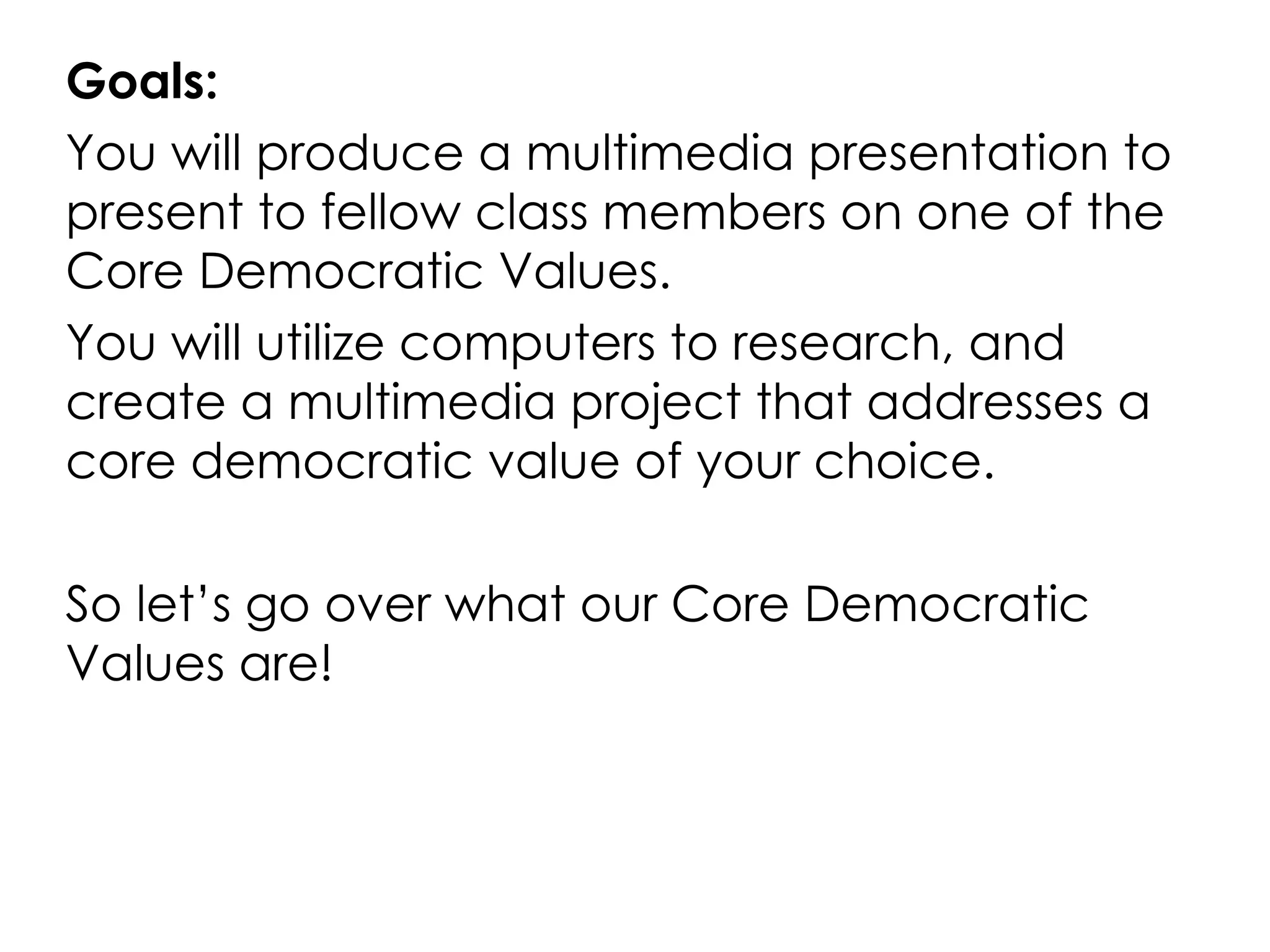 8th grade Core Democratic Values Project | PPT