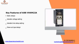 Enhancing Electrical System Safety with ABB VHXM22A Static Protection ...