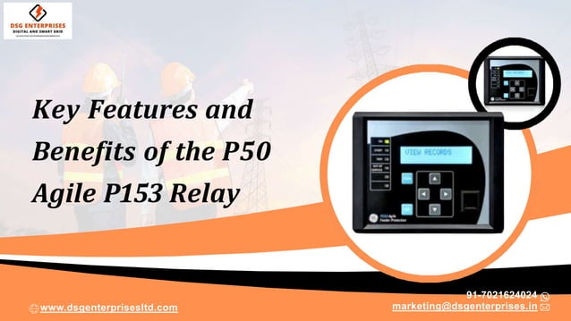 Key Features and Benefits of the P50 Agile P153 Relay | PPTX | Computer Software and ...