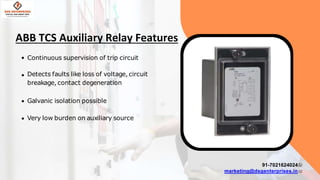ABB TCS Auxiliary Relay for Reliable Trip Circuit Supervision | PPTX