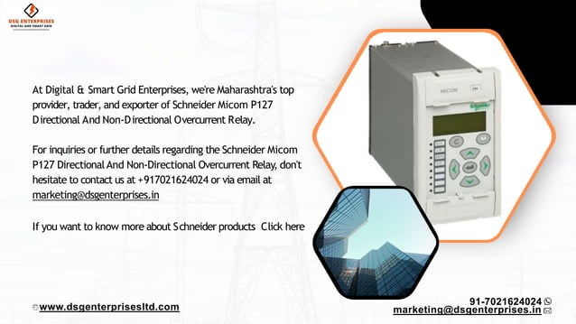 Empowering Grid Stability: Schneider Micom P127's Advanced Overcurrent ...