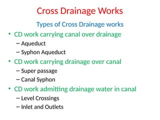 PPT on Types of Cross Drainge works in canal | PPTX