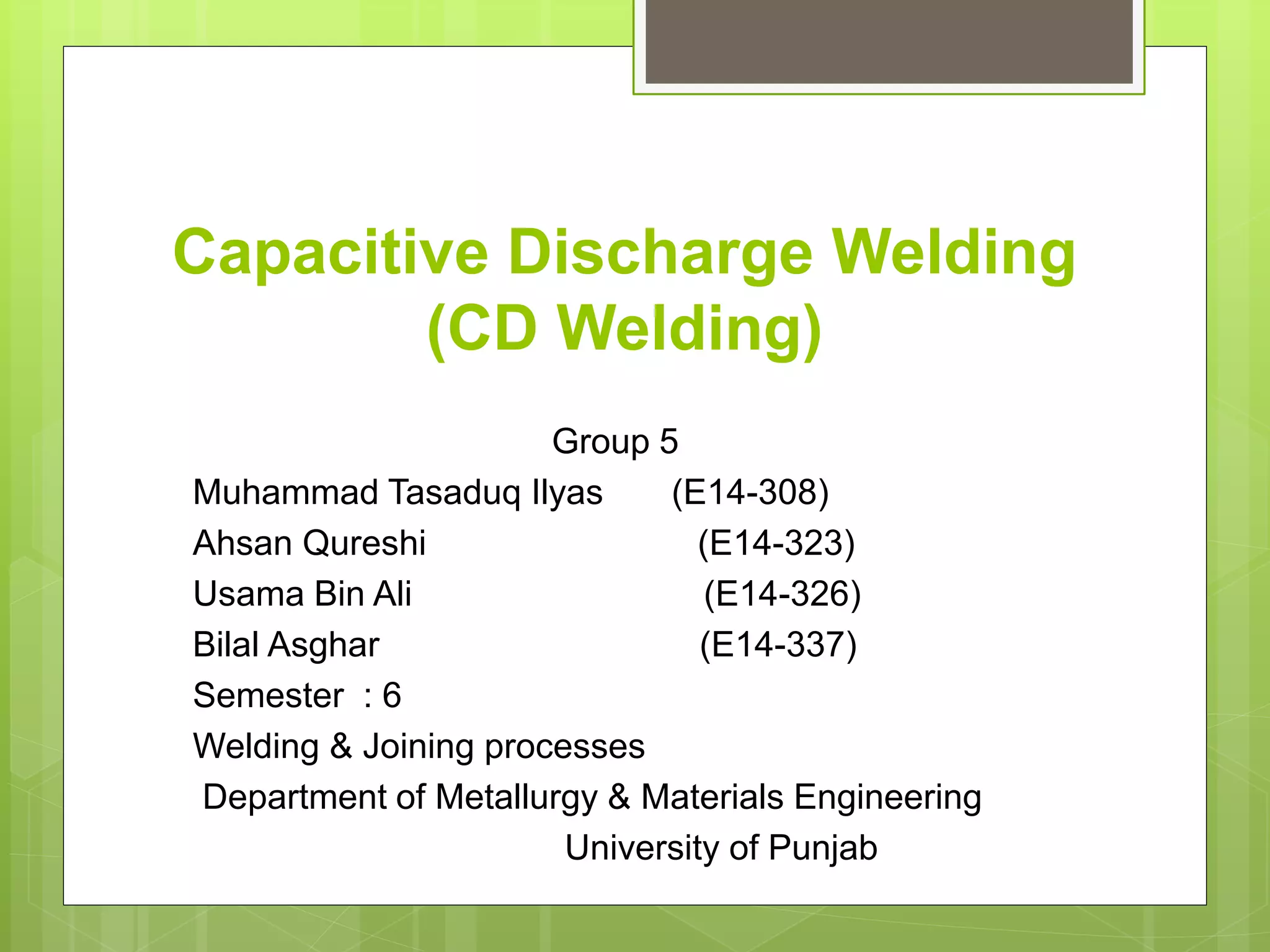 Capacitive Discharge Welding | PPTX