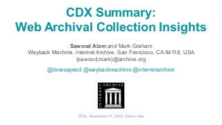 CDX Summary: Web Archival Collection Insights | PPT