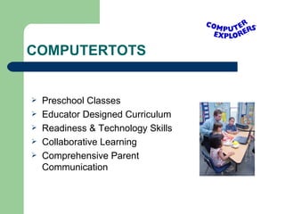 COMPUTER EXPLORERS Overview | PPT