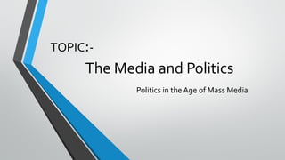 Media and Politics | PPT