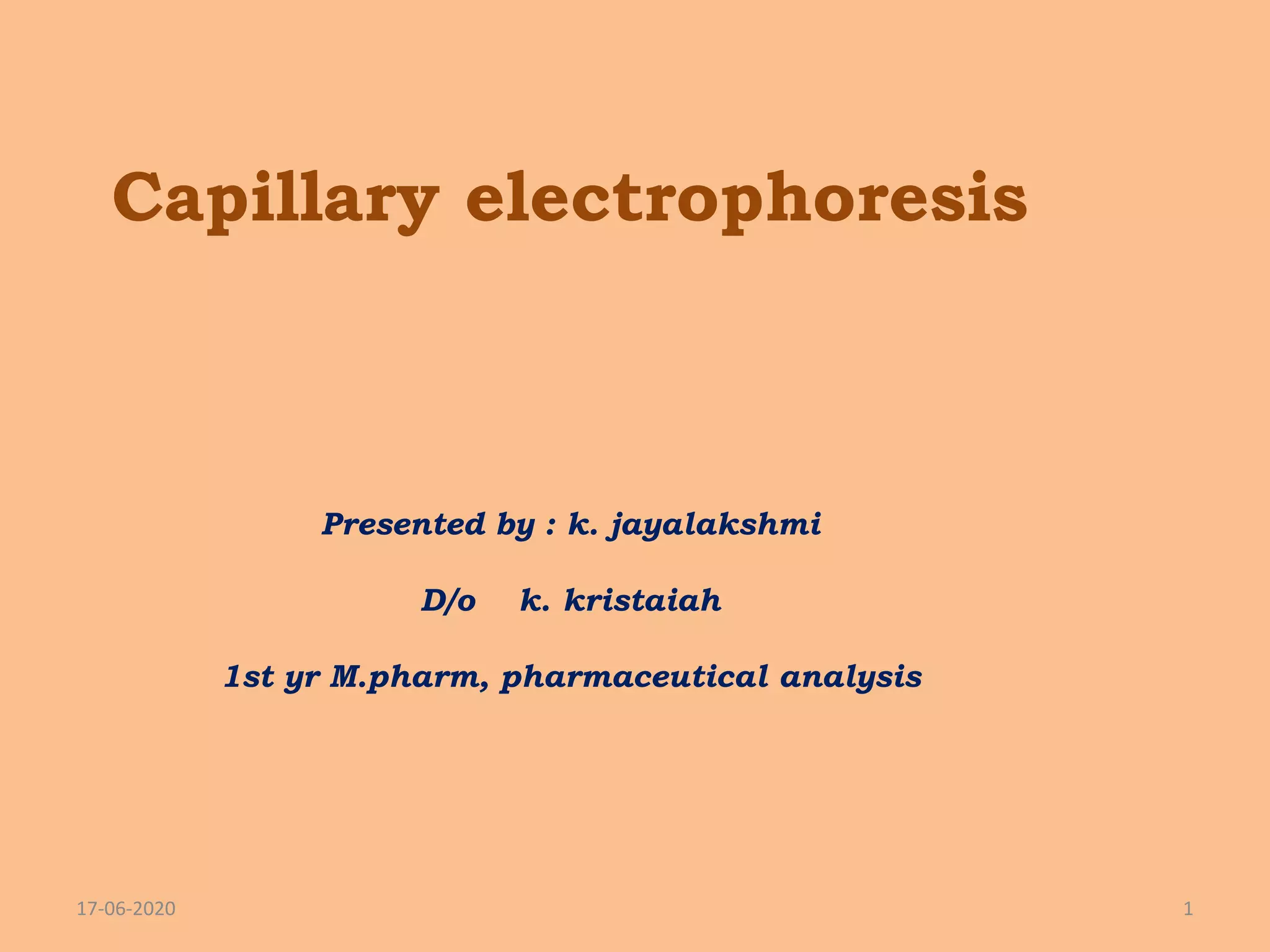 Capillary electrophoresis | PPTX