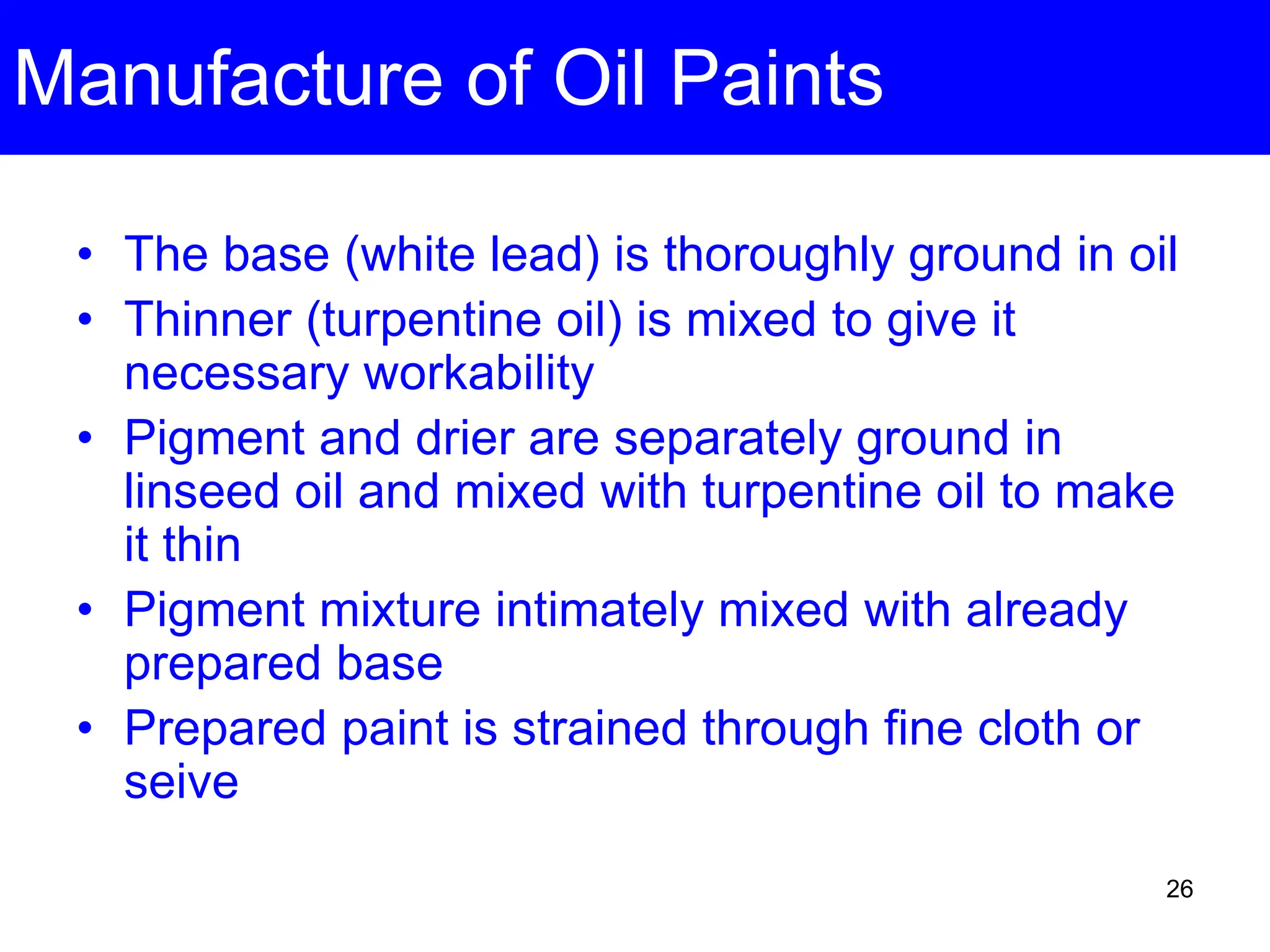 Paints - oil paint, distemper, varnish, wax- composition and uses. | PPT