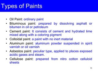 Paints - oil paint, distemper, varnish, wax- composition and uses. | PPT