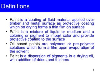 Paints - oil paint, distemper, varnish, wax- composition and uses. | PPT