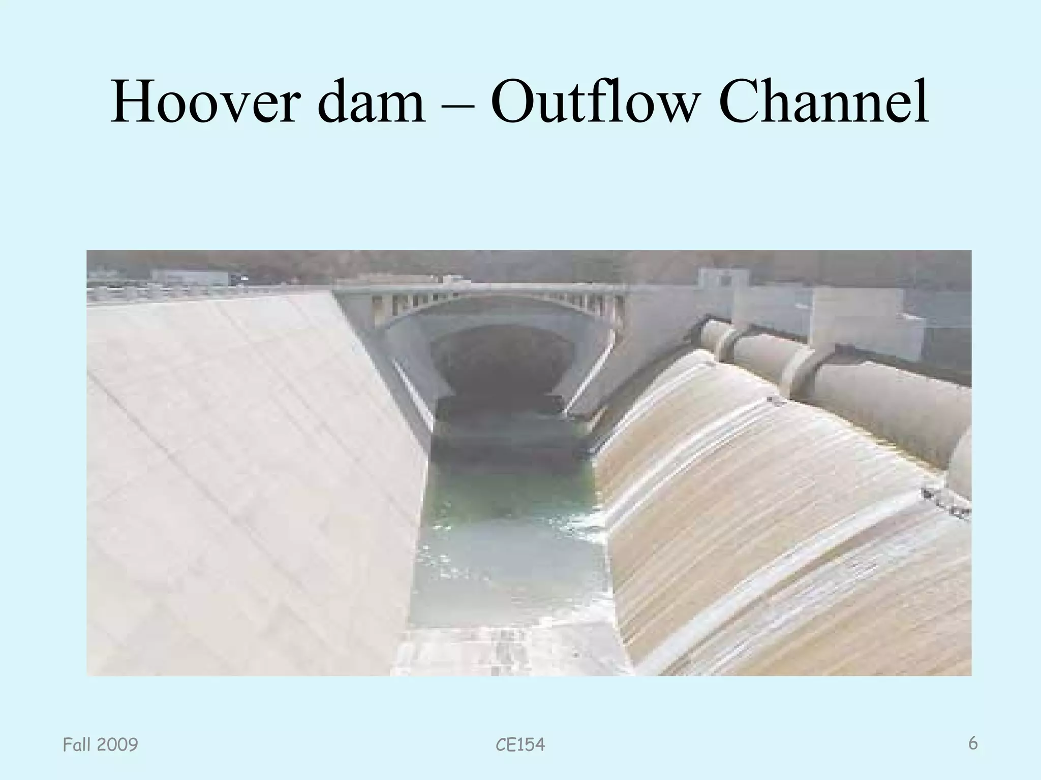 Ce154 lecture 3 reservoirs, spillways, & energy dissipators | PPT