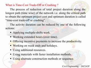 Time Cost Trade Off | PPTX | Civil Engineering Industry | Industries