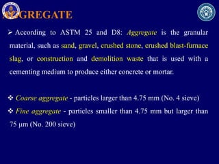 Introduction To Aggregates Its Properties And Effectson Concrete | PPTX