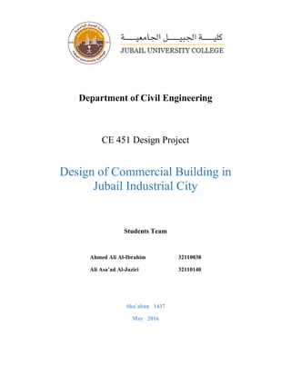 Ce 451 design of commercial building in jubail industrial city | PDF