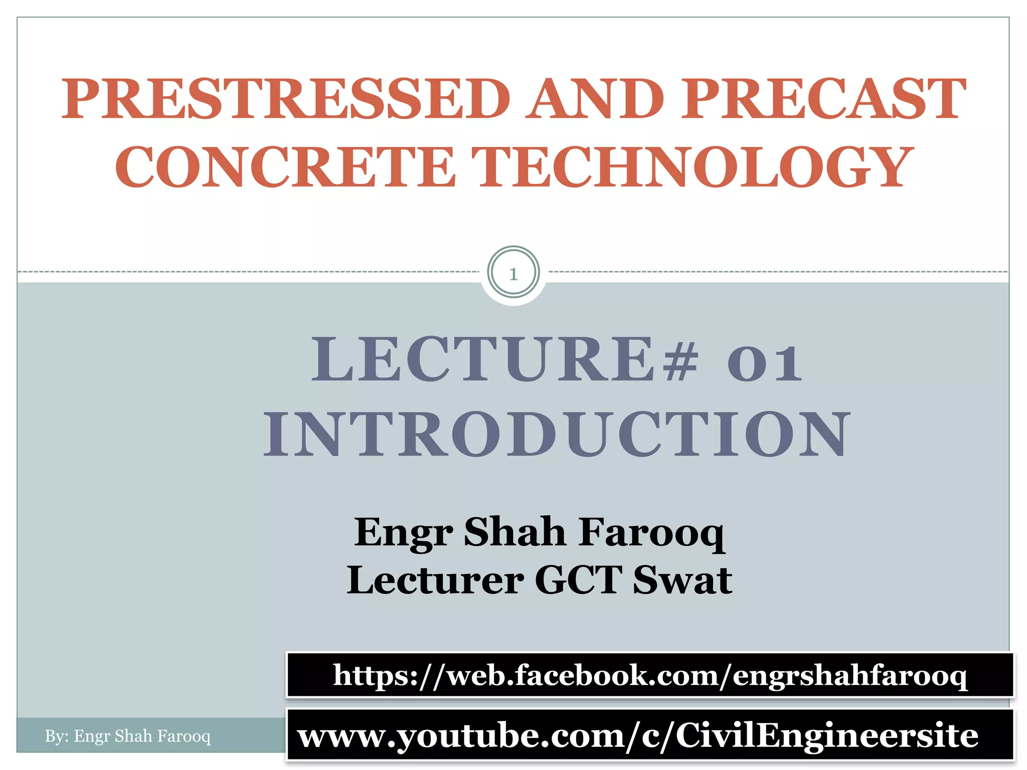 Introduction to Pre-stressed and Precast Concrete Technology | PPTX