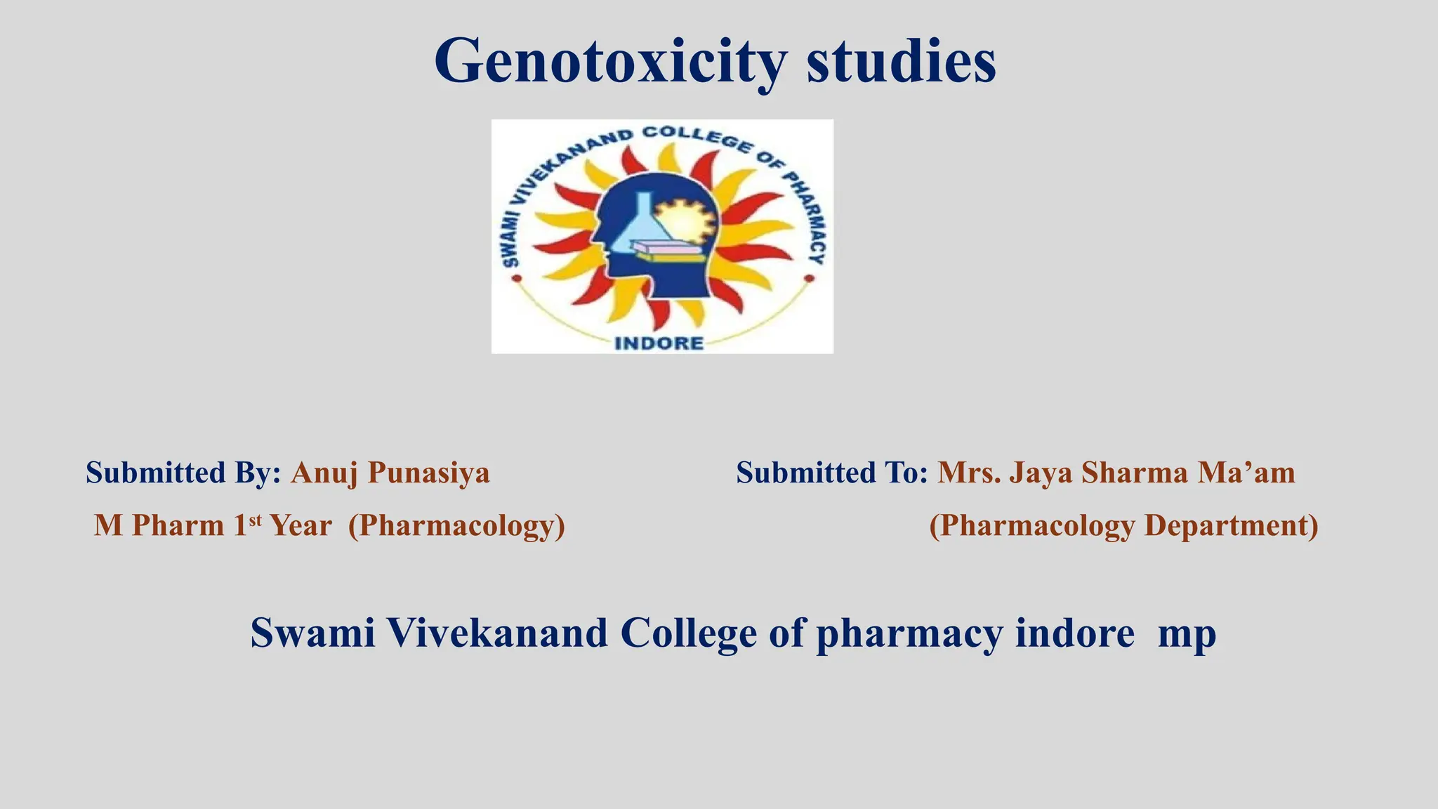 Anuj Punasiya -genotoxicity-studies-ppt-240415075532-747cafe3.pptx