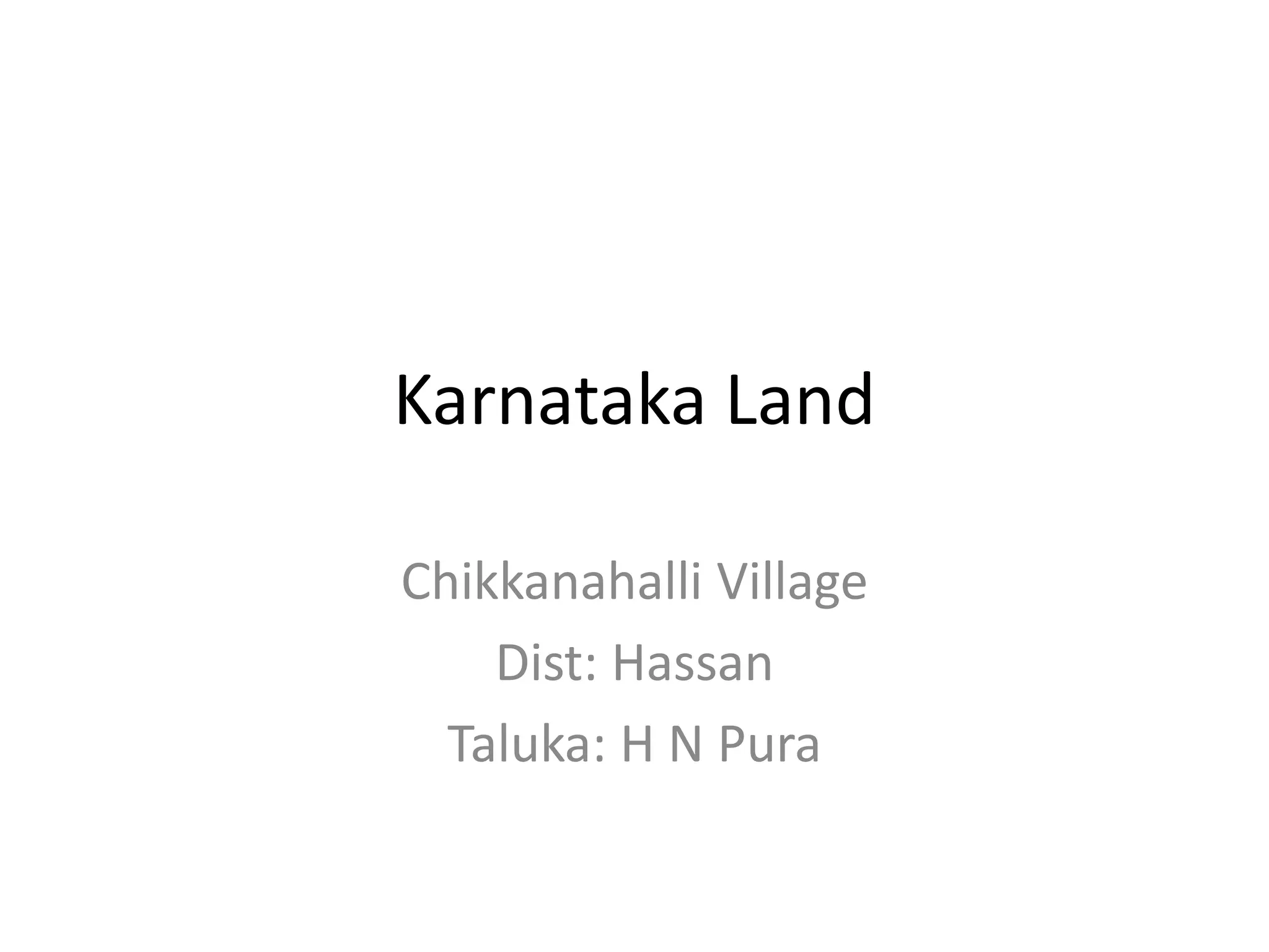 Chikkanahalli Land | PPT