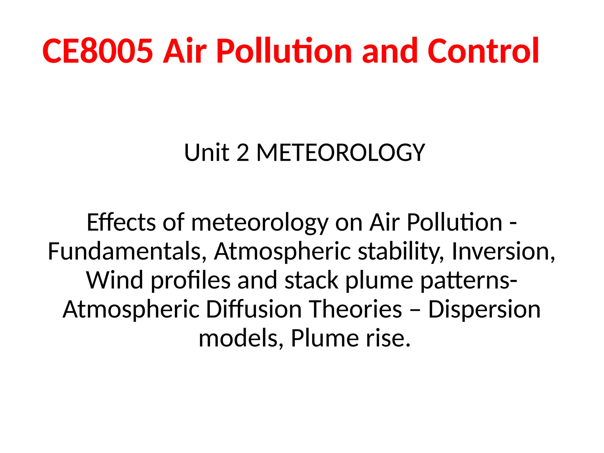 ce8005- air pollution and control engineering - unit 2 | PPTX