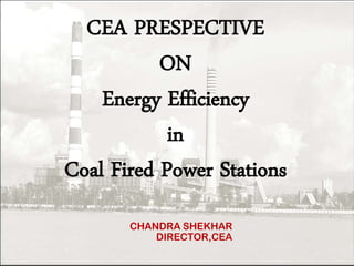 Cea’s perspective on_energy_efficiency_in_thermal_power_generation_cea ...