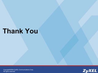 Zyxel Ethernet Switch roadmap for 2006 cebit training | PDF