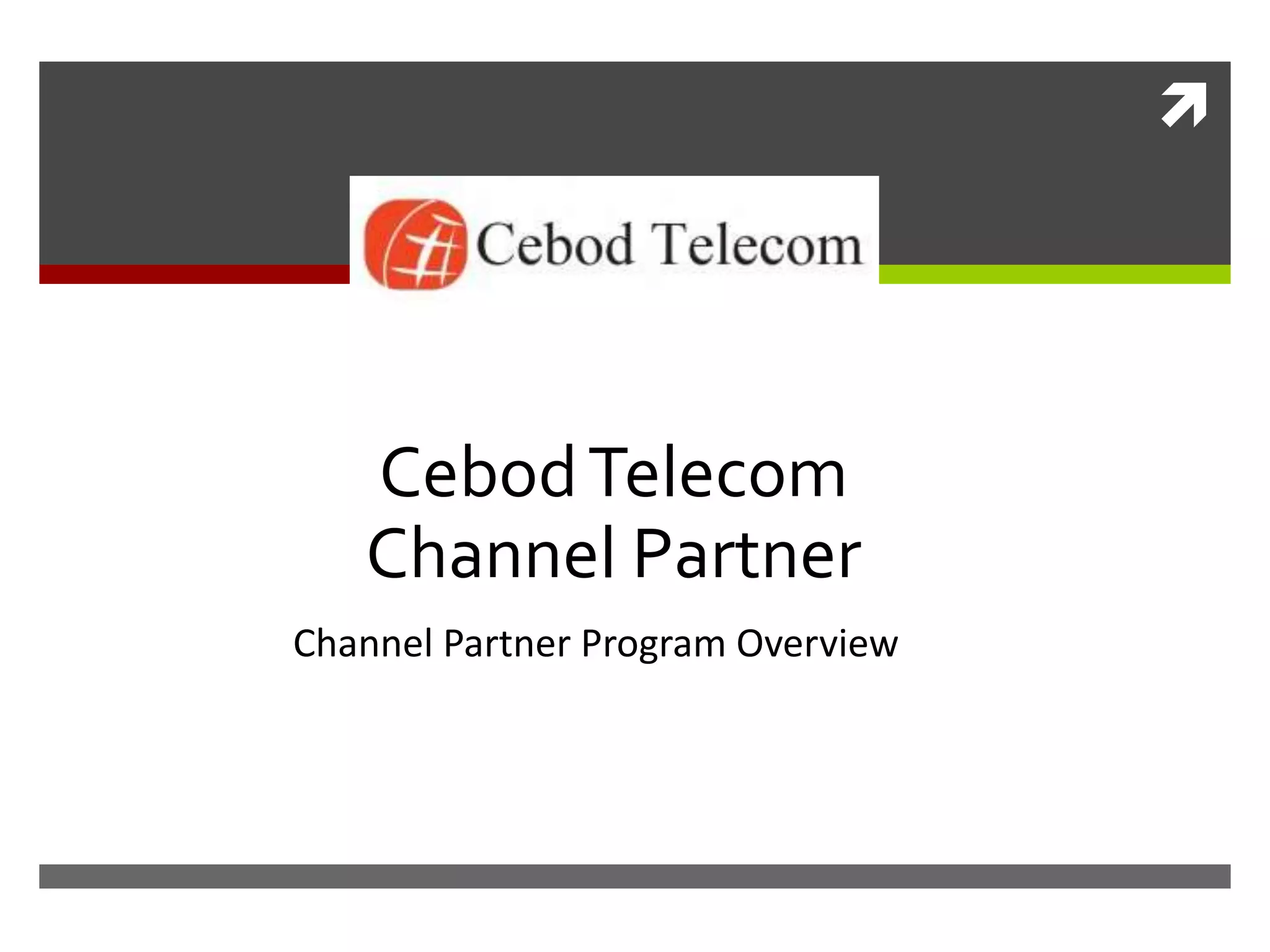 Cebod telecom Channel Partner | PPTX | Telecommunications Industry ...