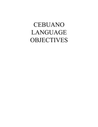 Cebuano Language Objectives | PDF