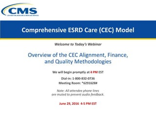 Webinar: Comprehensive End-Stage Renal Disease Care (CEC) Model ...