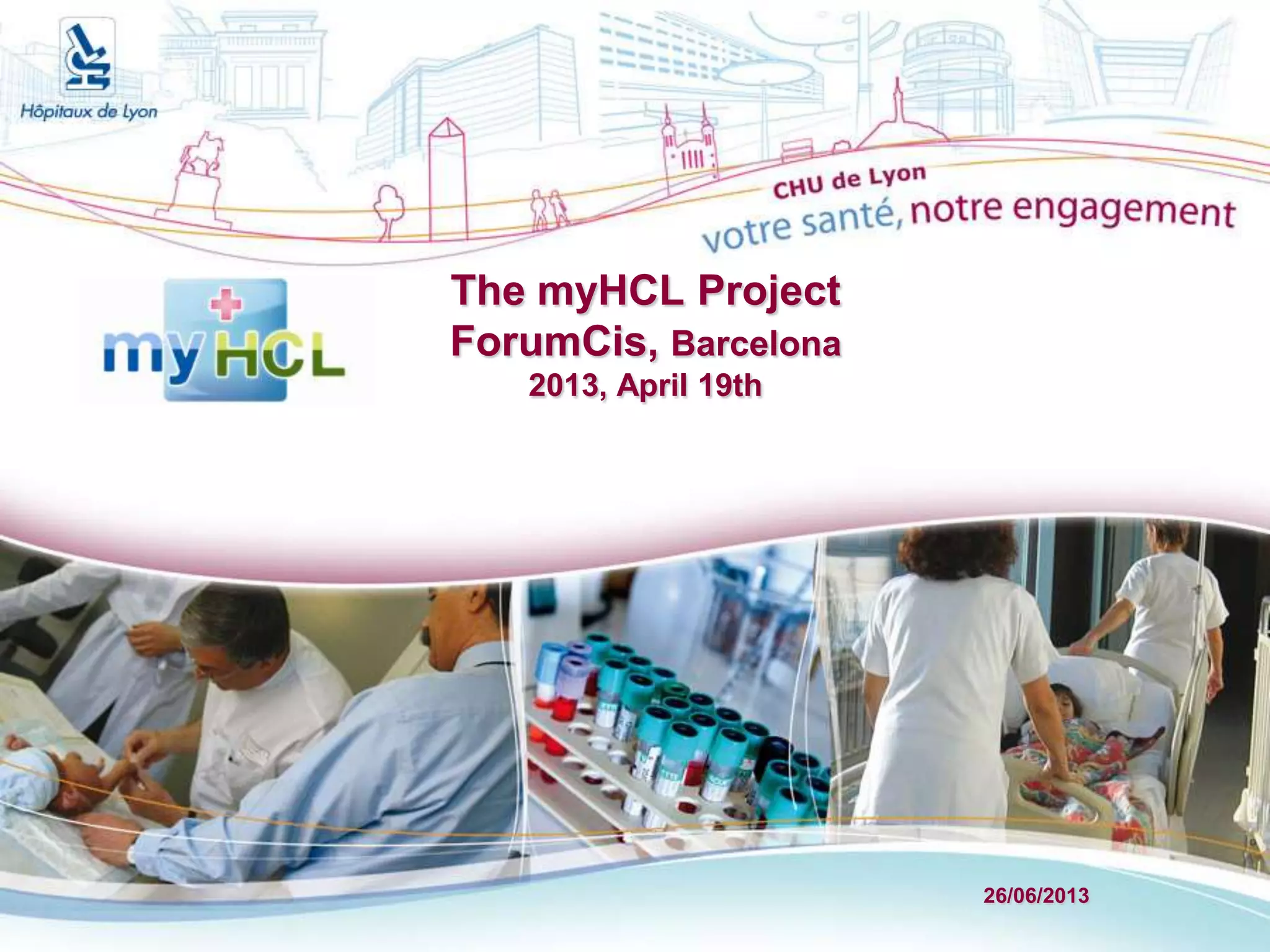 The myHCL Project by Cecile Dolla | PPT