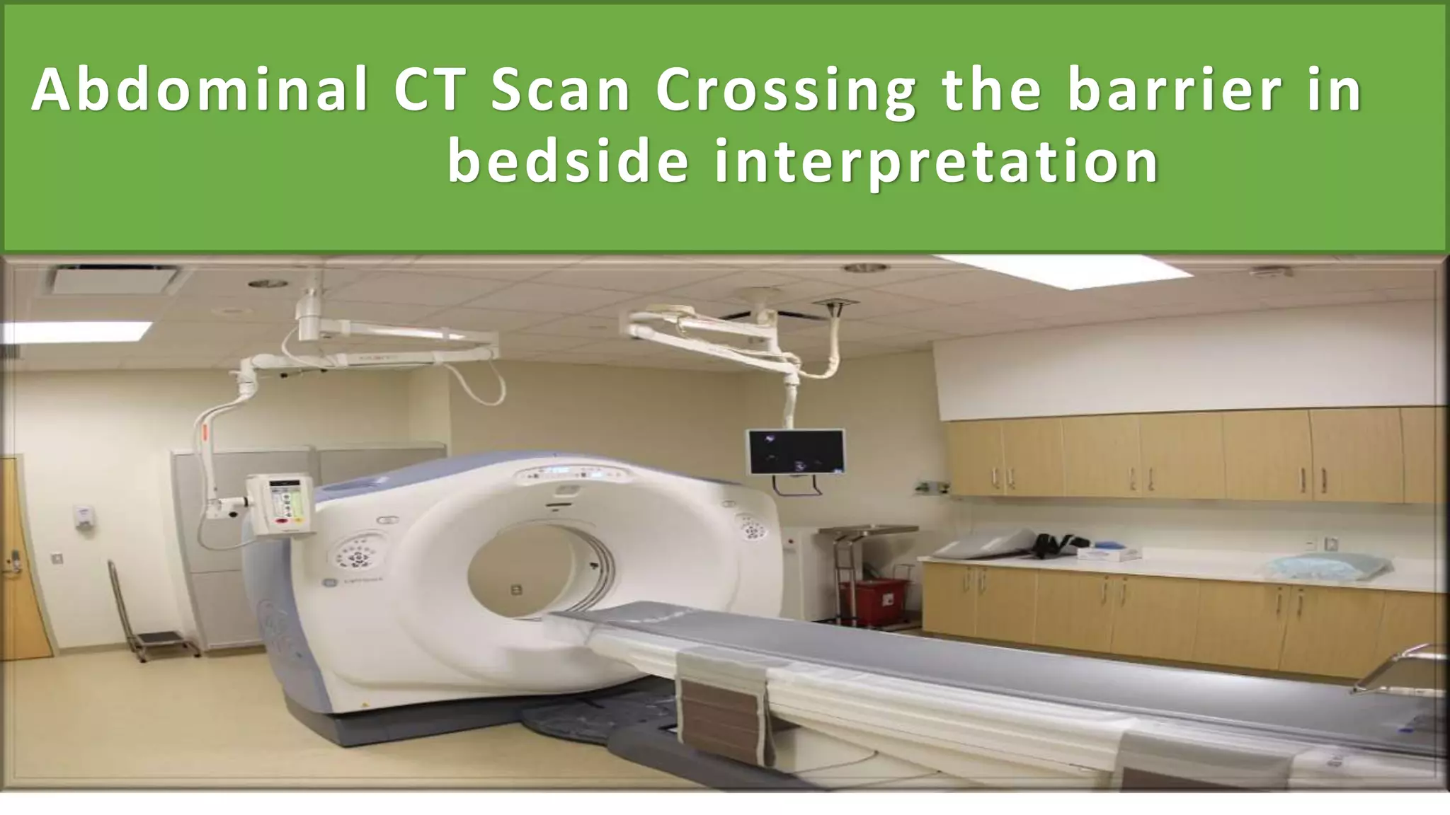 Abdominal CT scan, Triphasic CT scan, Abdominal Anatomy and ...