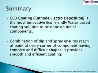 Advantages of CED Coating Service | PPTX