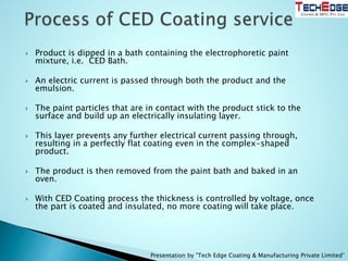 Advantages of CED Coating Service | PPT