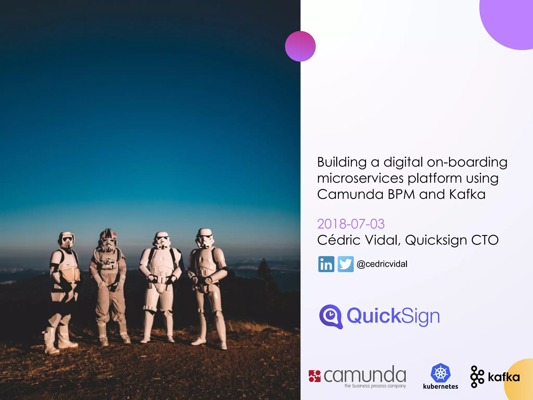 Cédric Vidal from Quicksign: Building a digital on-boarding microservices platform using camunda ...