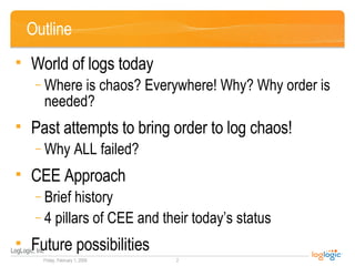 CEE Logging Standard: Today and Tomorrow | PPT