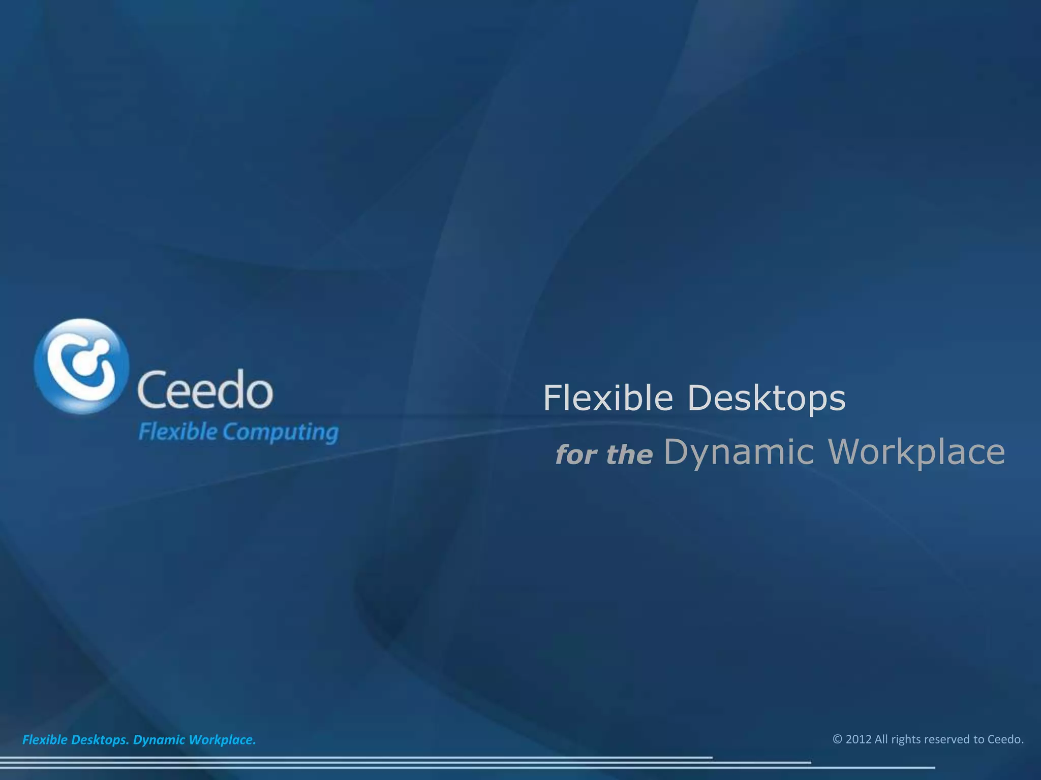 Ceedo - the Flexible Desktop | PPTX