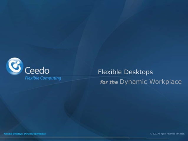 Ceedo - the Flexible Desktop | PPT