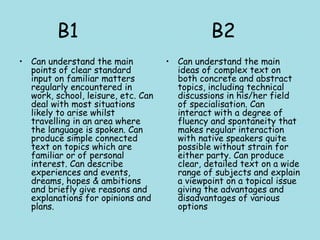 Common European Framework. Level B2 | PPT