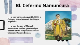 "Blessed Ceferino Namuncurá: Young Saint".pptx
