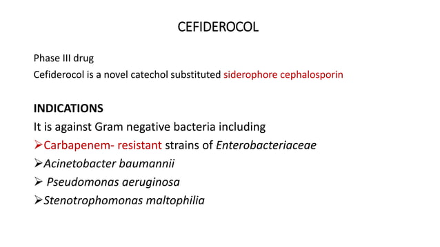Cefiderocol - Dr. ANCY GEORGE | PPTX | Infectious Diseases | Diseases ...