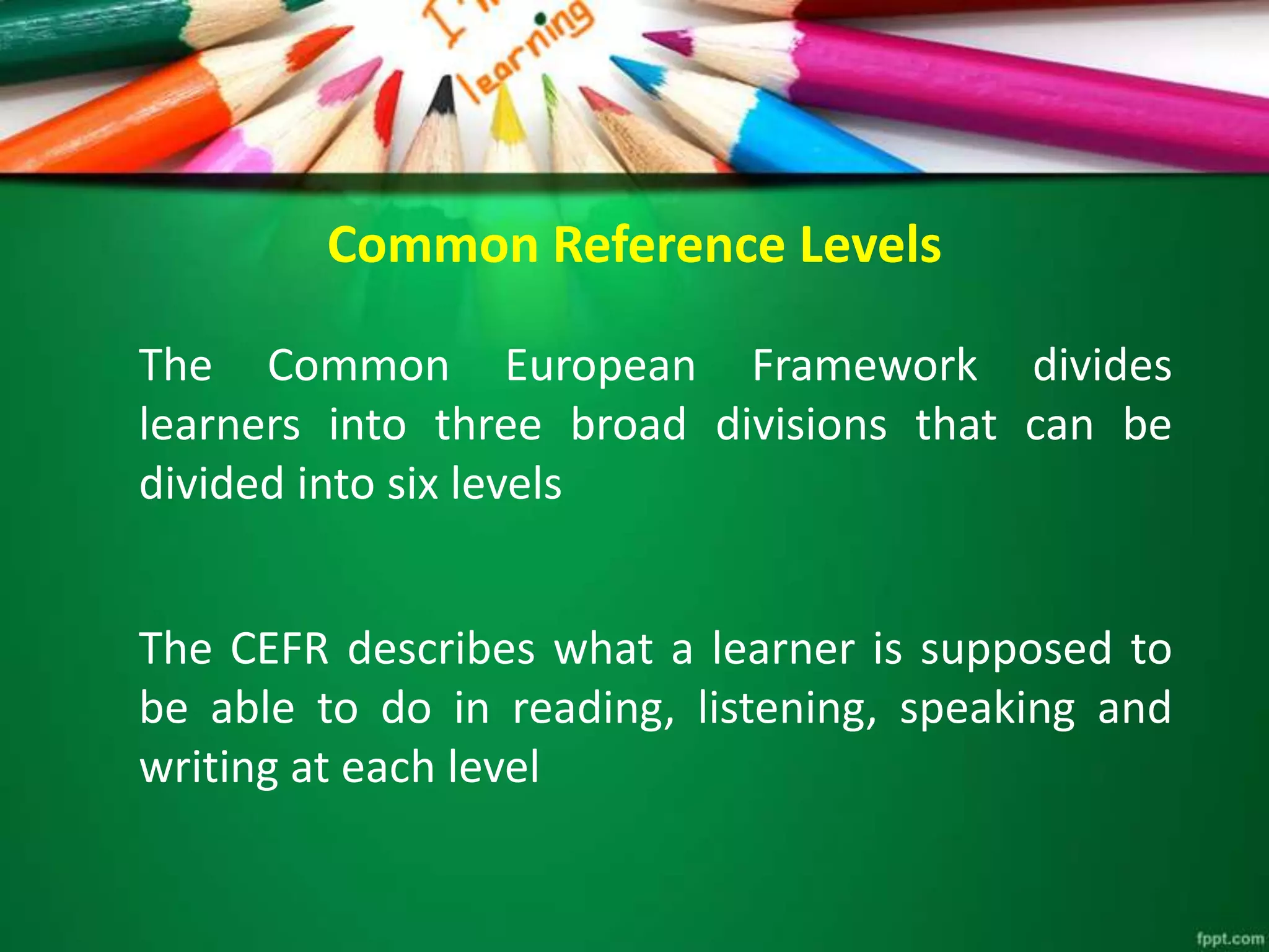CEFR Common European Framework of Reference for Languages | PPTX