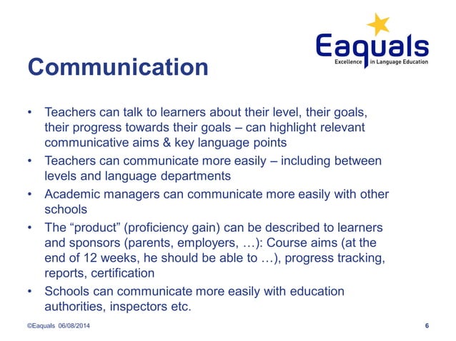 Curriculum, assessment & the CEFR: Exploiting Eaquals CEFR curriculum ...