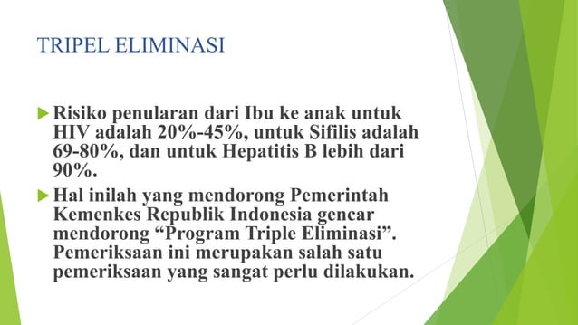 Cegah Infeksi Menular Ibu Hamil dengan Triple Eliminasi.pptx