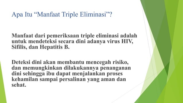Cegah Infeksi Menular Ibu Hamil dengan Triple Eliminasi.pptx