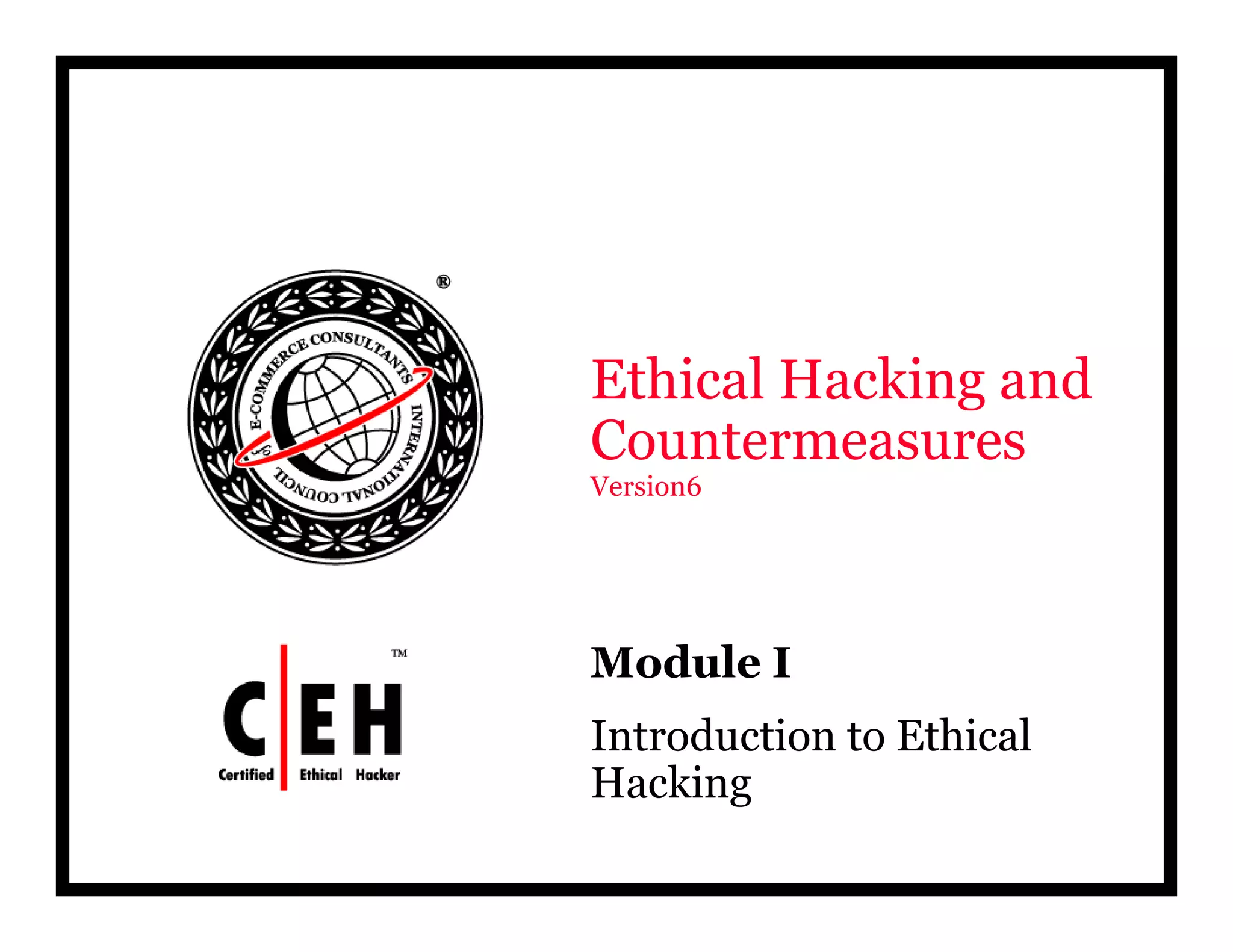 Cehv6 module 01 introduction to ethical hacking | PDF