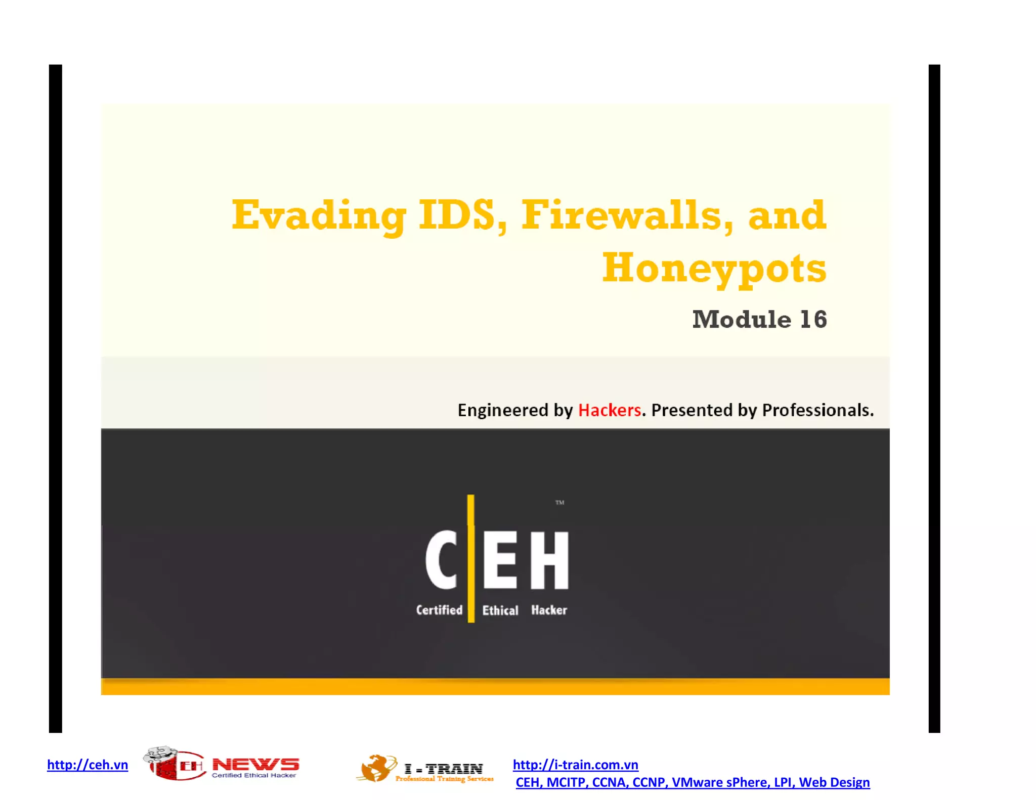 Ce hv7 module 16 evading ids, firewalls, and honeypots | PDF