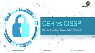 Ceh vs Cissp difficulty, Salary, Job! | PPT