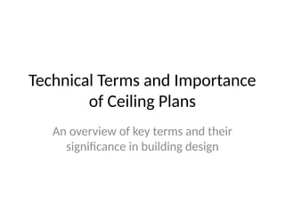 Ceiling_Plans_Presentation grade 8 .pptx