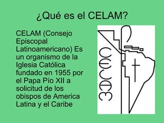 Celam exposición 4to. | PPT