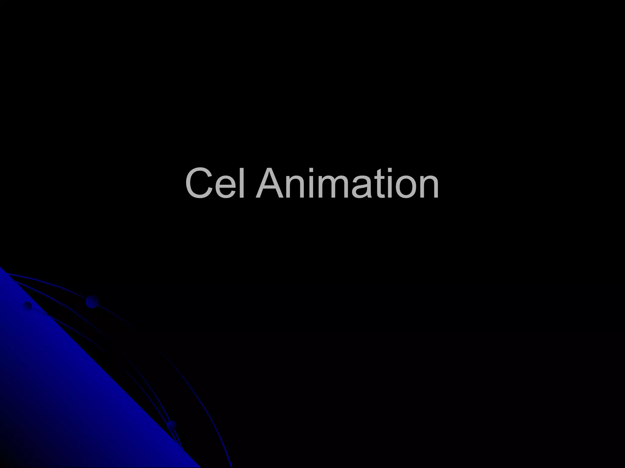 Cel animation | PPT